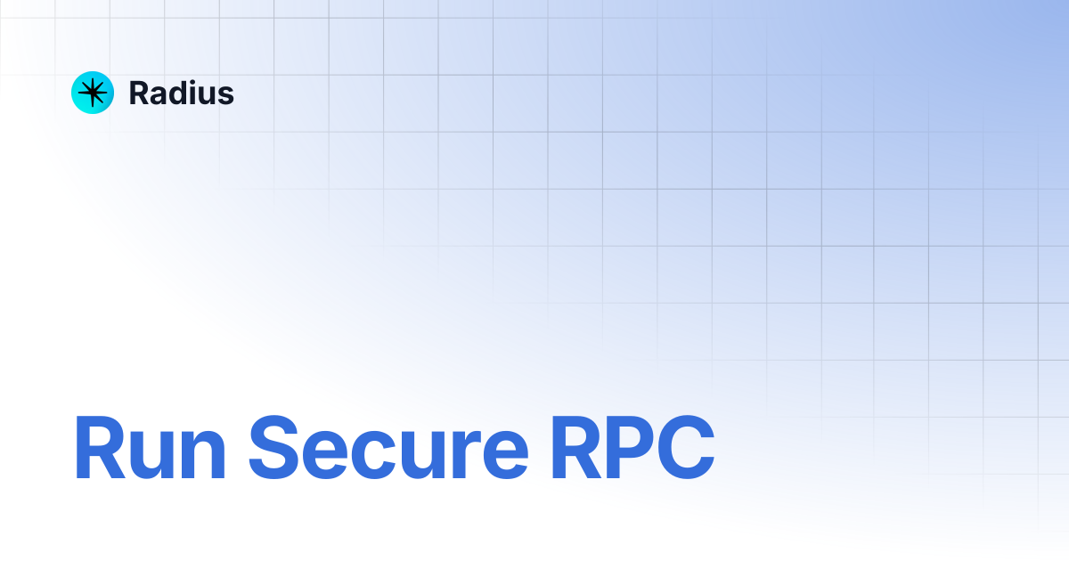 Run Secure RPC | Radius